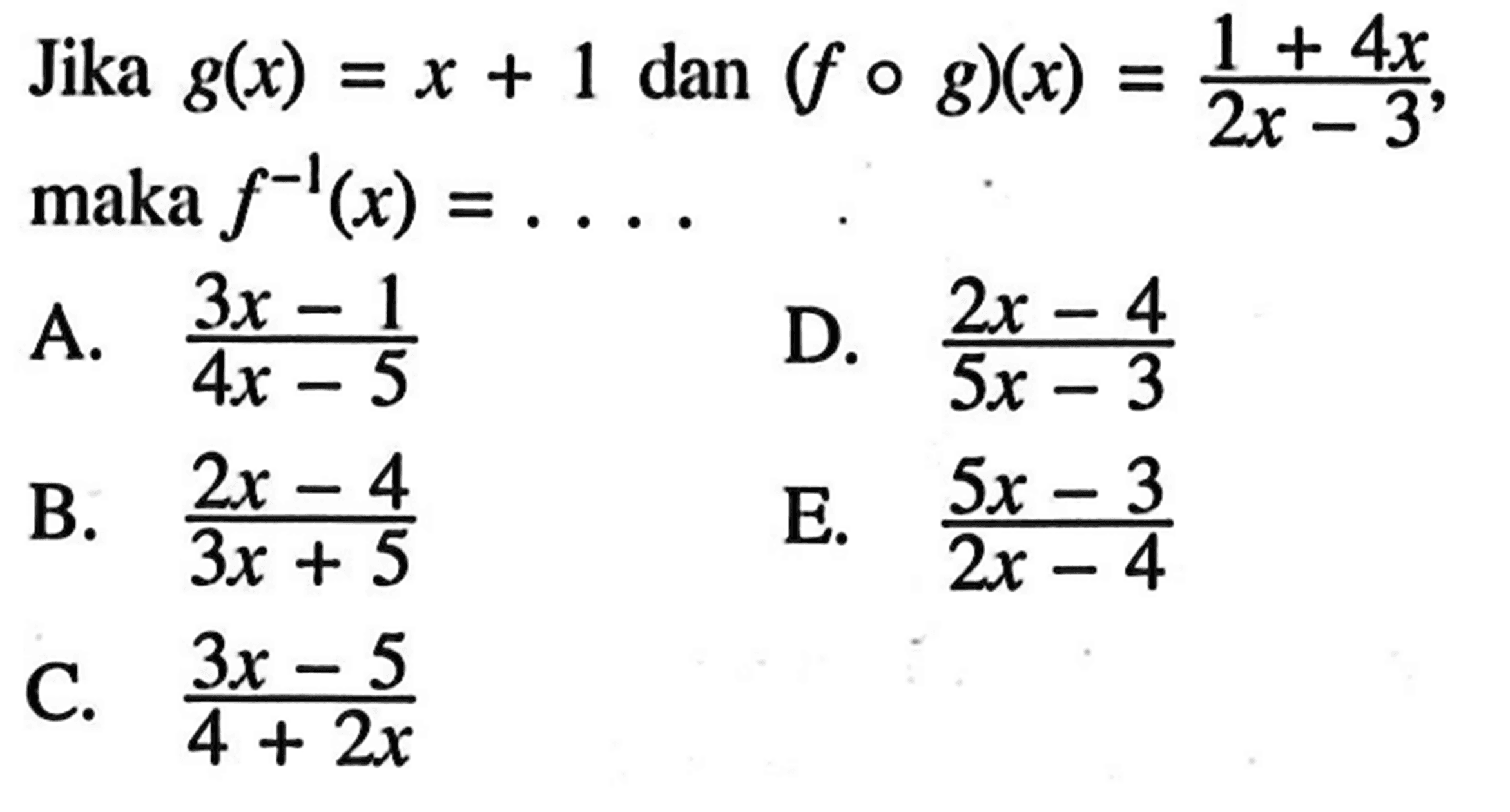 Jika f(x+1)=(2x-7)/(3x+7) maka nilai x yang memenuhi ...
