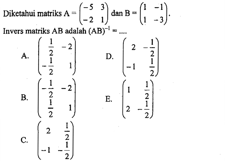 Kumpulan Contoh Soal Invers Matriks ordo 2x2 - Matematika Kelas 11 ...