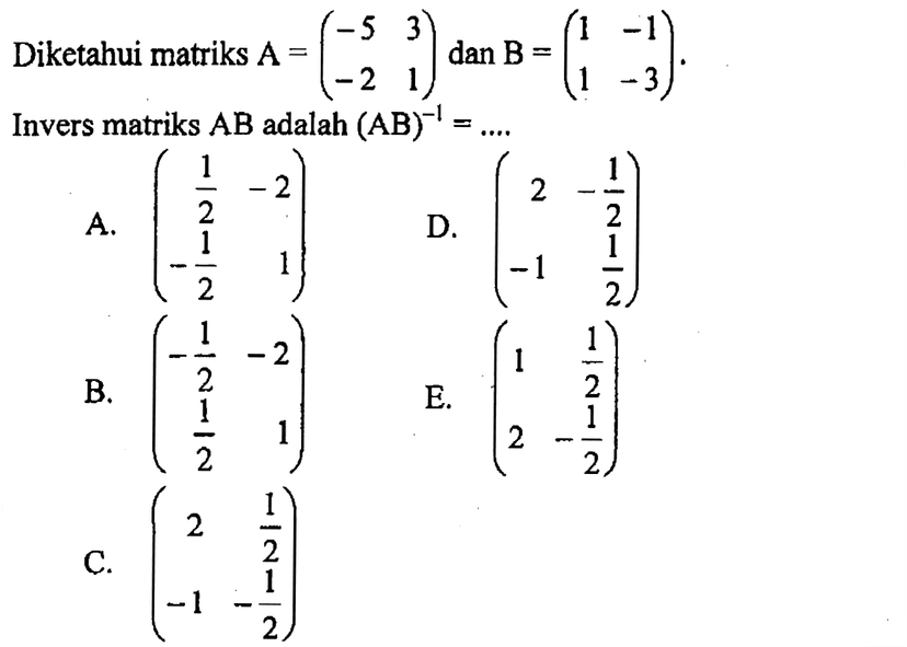 Kumpulan Contoh Soal Invers Matriks ordo 2x2 - Matematika Kelas 11 ...