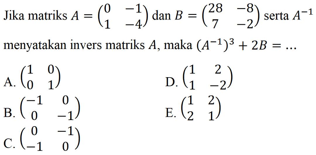 Kumpulan Contoh Soal Invers Matriks ordo 2x2 - Matematika Kelas 11 ...