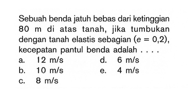 Kumpulan Contoh Soal Tumbukan Lenting Sempurna, Lenting Sebagian, dan ...