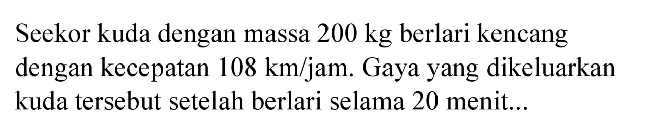 Kumpulan Contoh Soal Aplikasi Hitungan Gaya Fisika Kelas 8 Colearn Halaman 29