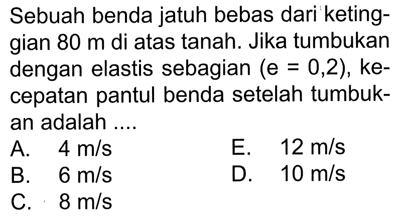 Kumpulan Contoh Soal Tumbukan Lenting Sempurna, Lenting Sebagian, dan ...
