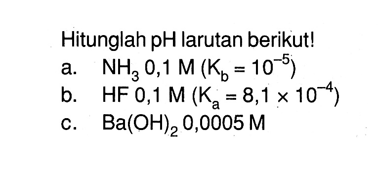 Kumpulan Contoh Soal pH Asam Kuat, Basa Kuat, Asam Lemah, dan Basa Lemah - Kimia Kelas 11 ...