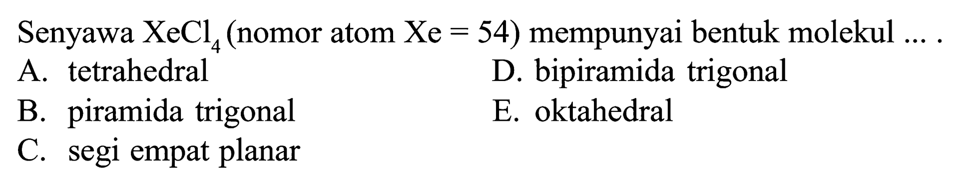 Kumpulan Contoh Soal Ikatan Kimia, Bentuk Molekul, dan Interaksi ...
