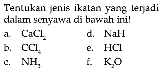 Kumpulan Contoh Soal Ikatan Ion dan Ikatan Kovalen - Kimia Kelas 10 ...