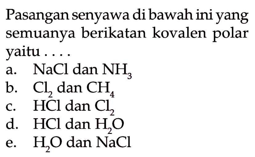 Kumpulan Contoh Soal Ikatan Ion Dan Ikatan Kovalen Kimia Kelas 10