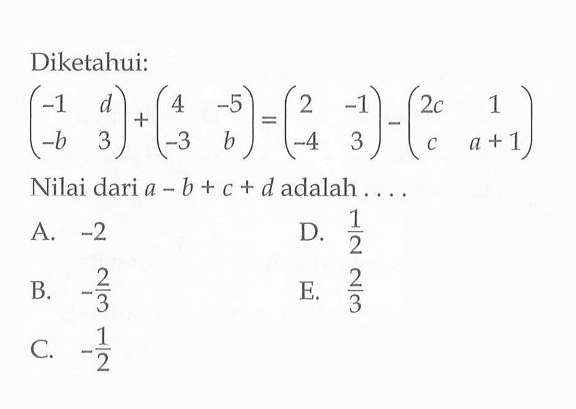 Kumpulan Contoh Soal Kesamaan Dua Matriks - Matematika Kelas 11 ...