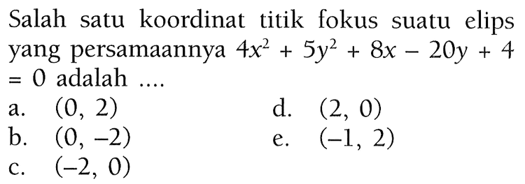 Kumpulan Contoh Soal Ellips pusat (0,0) - Matematika Kelas 11 | CoLearn