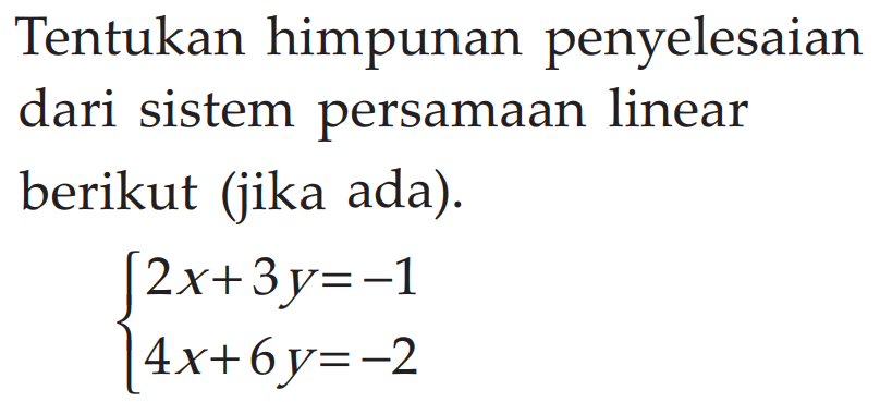 Kumpulan Contoh Soal Penyelesaian Persamaan Linear Dua atau Tiga Variabel dengan Menggunakan ...