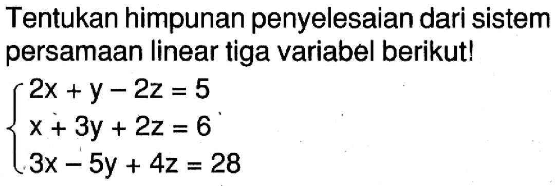 Kumpulan Contoh Soal Sistem Persamaan Linear Tiga Variabel - Matematika Kelas 10 | CoLearn ...