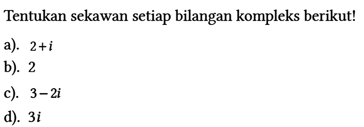 Kumpulan Contoh Soal Konjugat, Modulus, dan Argumen Bilangan Kompleks ...
