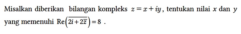 Kumpulan Contoh Soal Konjugat, Modulus, dan Argumen Bilangan Kompleks ...