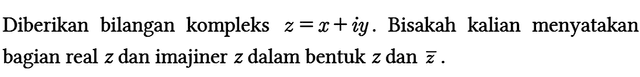 Kumpulan Contoh Soal Konjugat, Modulus, dan Argumen Bilangan Kompleks ...