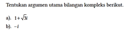 Kumpulan Contoh Soal Konjugat, Modulus, dan Argumen Bilangan Kompleks ...